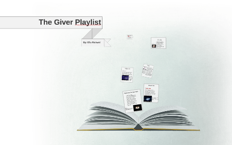 The Giver Playlist by Ella Richard