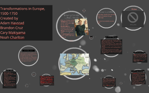 Transformations in Europe, 1500-1750 by Noah Charlton on Prezi