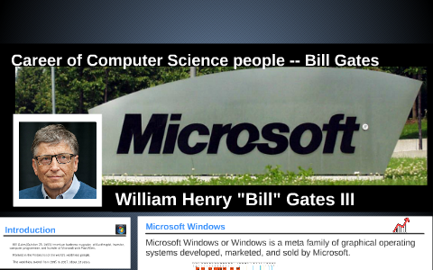 Career of Computer Science people -- Bill Gates by on Prezi