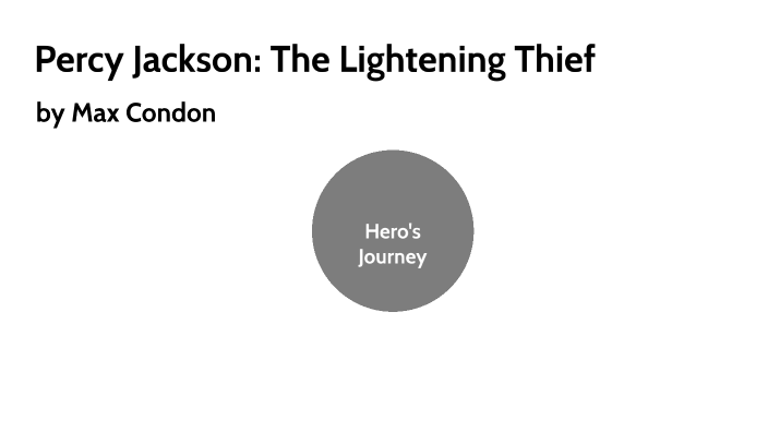 Percy Jackson Hero's Journey by Maxon Condon on Prezi