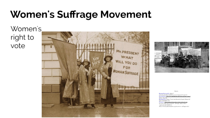 Women's Suffrage Movement by Yaya Ploopdedoo on Prezi