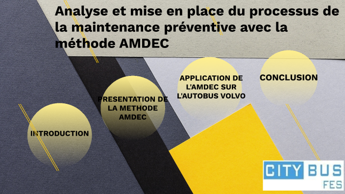 Analyse et mise en place du processus de la maintenance préventive avec ...