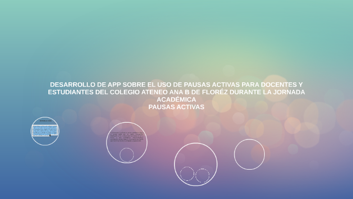 DESARROLLO DE APP SOBRE EL USO DE PAUSAS ACTIVAS PARA DOCENT by Luz ...
