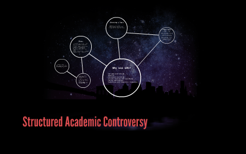 Structured Academic Controversy by John Waddle on Prezi