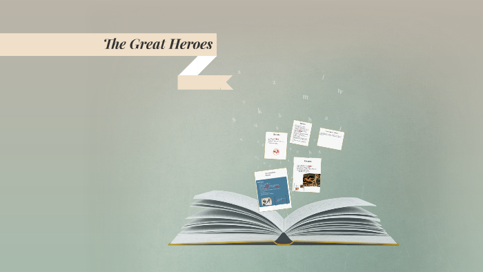 The Great Heroes Before The Trojan War by Cormac Madden on Prezi