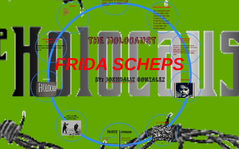FRIDA SCHEPS by joshdaliz gonzalez on Prezi