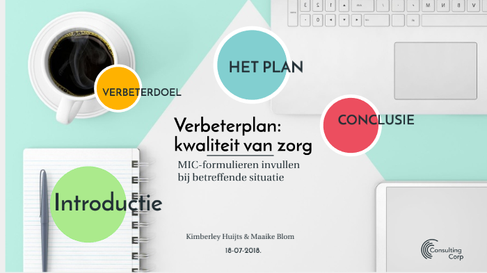 Verbeterplan: Kwaliteit van de zorg by Maaike Blom on Prezi