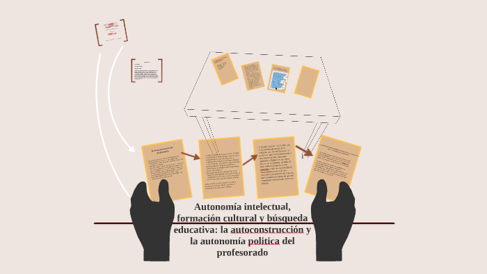 Autonomía intelectual, formación cultural y búsqueda educati by emilio ...