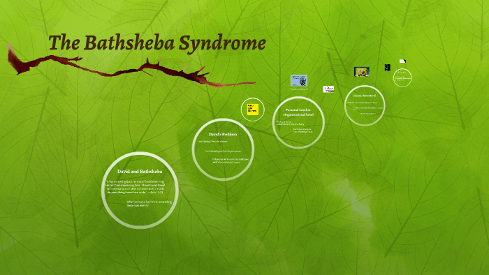 The Bathsheba Syndrome by Frances Bayly on Prezi