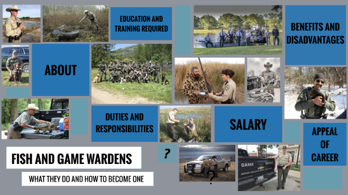 FISH AND GAME WARDENS by macy giffen on Prezi