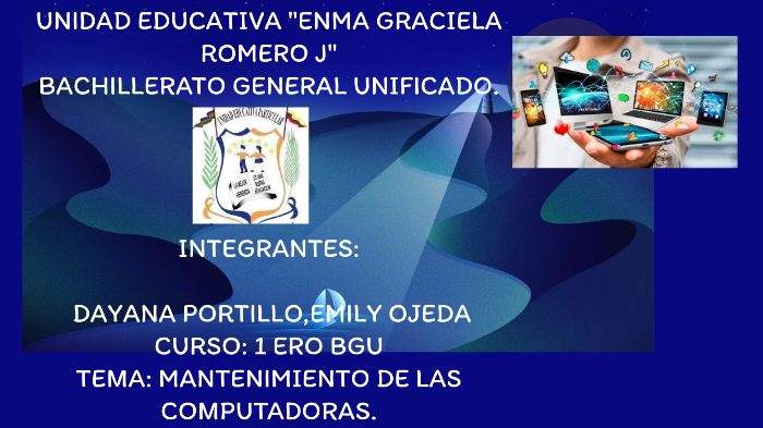 UNIDAD EDUCATIVA PARTICULAR"ENMA GRACIELA ROMERO J."BACHILLERATO ...