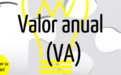 Valor anual (Presentación Ing. Económica) by Daniel Castro on Prezi