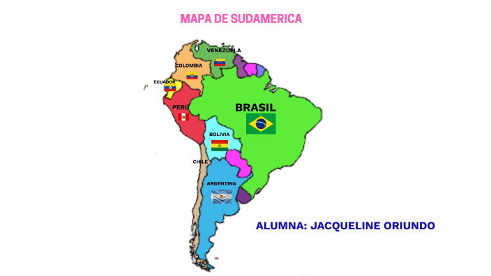 MAPA DE SUDAMERICA by Jacqueline Oriundo Armellon on Prezi