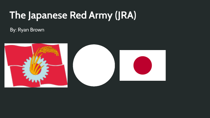 The Japanese Red Army by Ryan Brown on Prezi
