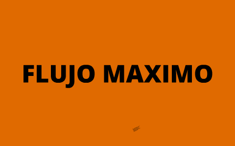 MODELO DE FLUJO MAXIMO by jair alexander quimbay valbuena on Prezi