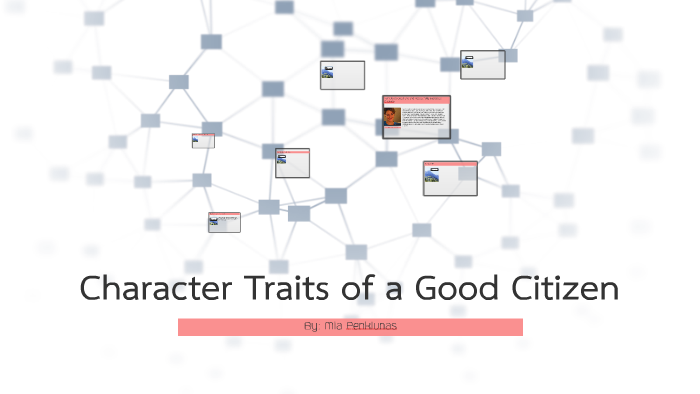 Character Traits of a Good Citizen by mia penkiunas