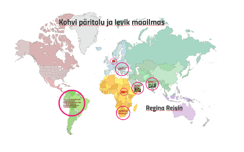 Kohvi päritolu ja levik maailmas by Regina Reisin on Prezi