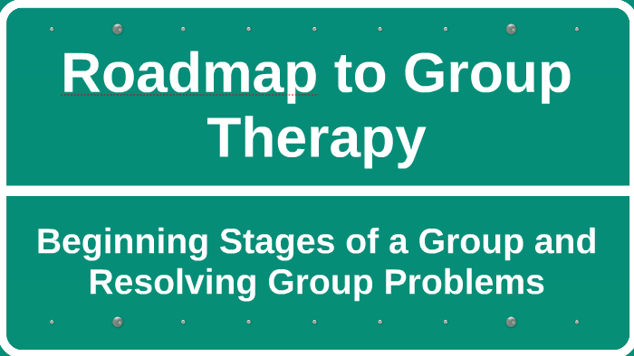 Roadmap to Group Therapy by Jeremy Herring on Prezi
