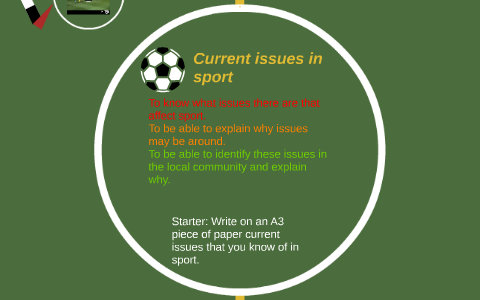 Current issues in sport by on Prezi