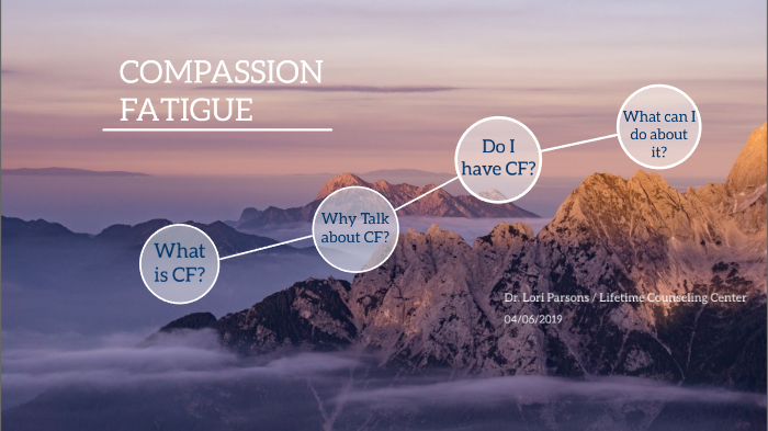 Compassion Fatigue-childcare by Lori Parsons on Prezi