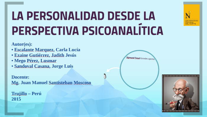 La Personalidad Desde La Perspectiva PsicoanalÍtica By Jadith Jesus
