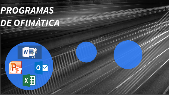 programas de ofimática by los bandidos de lurín on Prezi