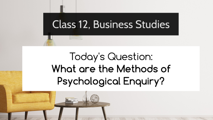 Methods of Psychological Enquiry by Stuti Shetty on Prezi