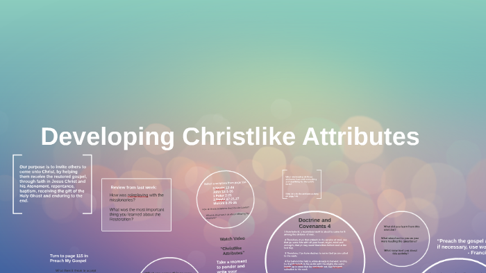 Developing Christlike Attributes by Kim Coleman on Prezi