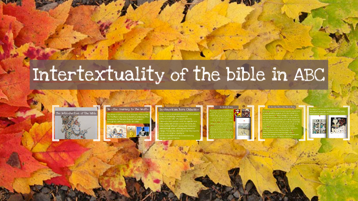 Intertextuality of the bible in ABC by kaiyang gui on Prezi
