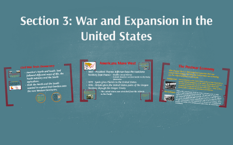 Chapter 10- 3: War and Expansion in the United States by Michael Darty ...