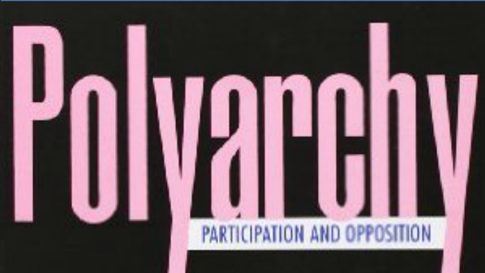 Polyarchy. Participation an opposition - Robert A. Dahl by Enrique ...