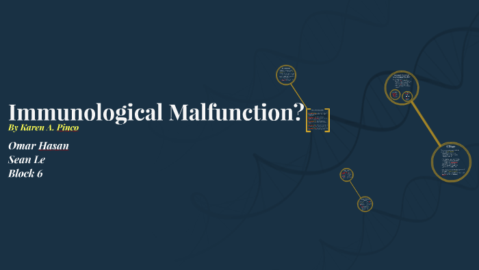Immunological Malfunction? by Sean Le on Prezi