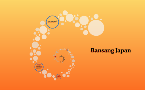 Bansang Japan by Berna Centeno on Prezi