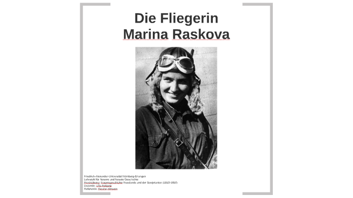 Die Fliegerin Marina Raskova by Gesine Allmann on Prezi