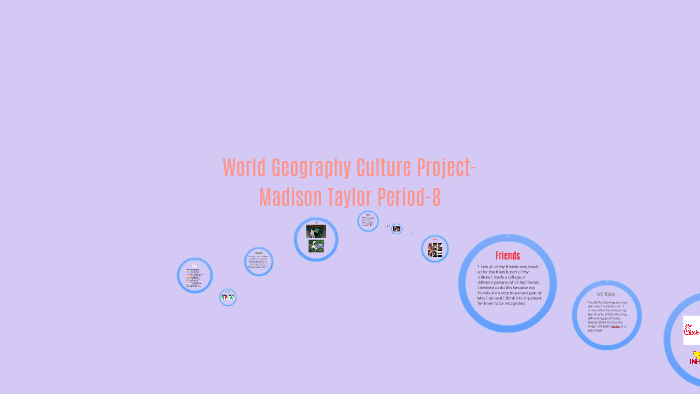 World Geography Culture Project by Madison Taylor on Prezi