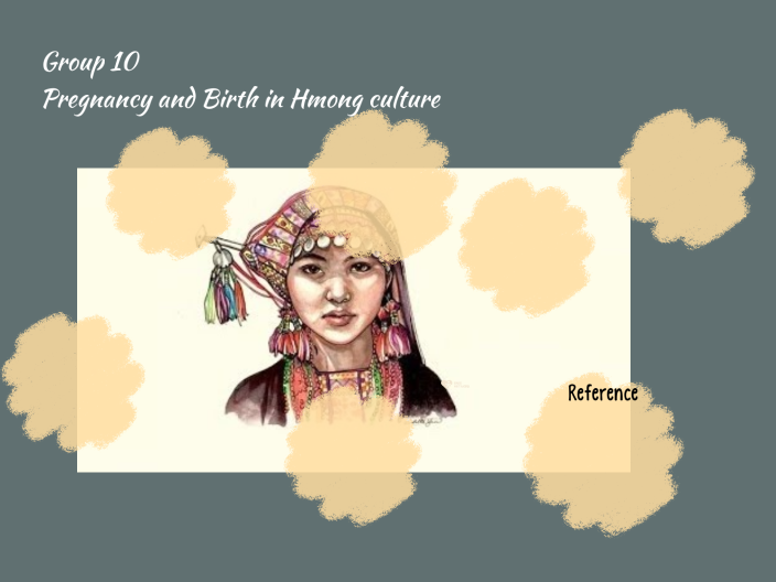 Hmong Culture- Pregnancy and birth practice by Daseul Baik on Prezi