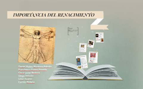 IMPORTANCIA DEL RENACIMIENTO by Mateo Montoya on Prezi