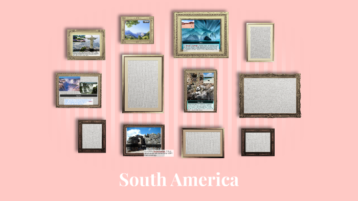 South America by Kenzie Morris on Prezi