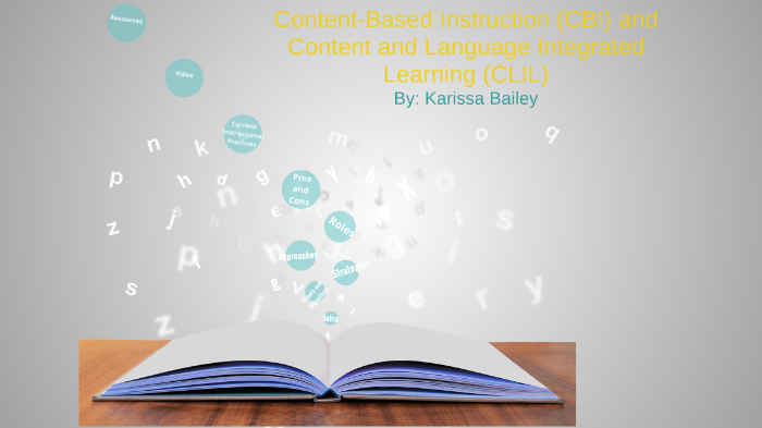 Content Based Instruction and Content and Language Integrated Learning ...