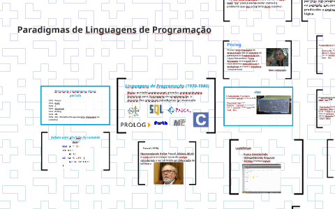 Paradigmas de Linguagens de Programação by Gustavo Moraes on Prezi