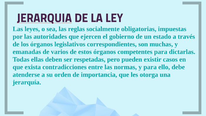 JERARQUIA DE LA LEY by Steven Ceron on Prezi
