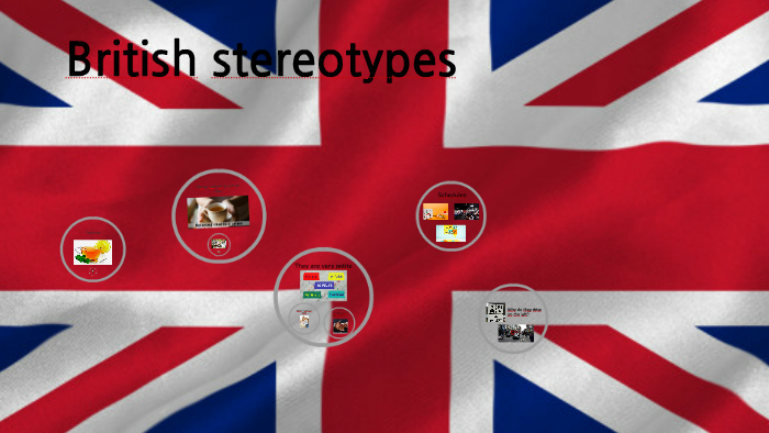 British stereotypes by Cristina Medina on Prezi