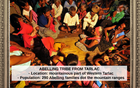 ABELLING TRIBE FROM TARLAC by EL Jay on Prezi