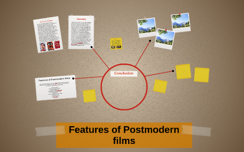 Features of Postmodern films by Dom Luke on Prezi