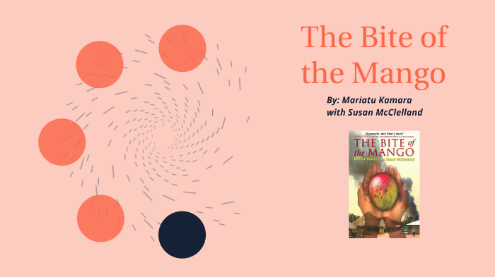 The Bite of the Mango by Kimberly Westerfield on Prezi