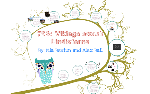 793: Vikings attack Lindisfarne by Alex Ball on Prezi