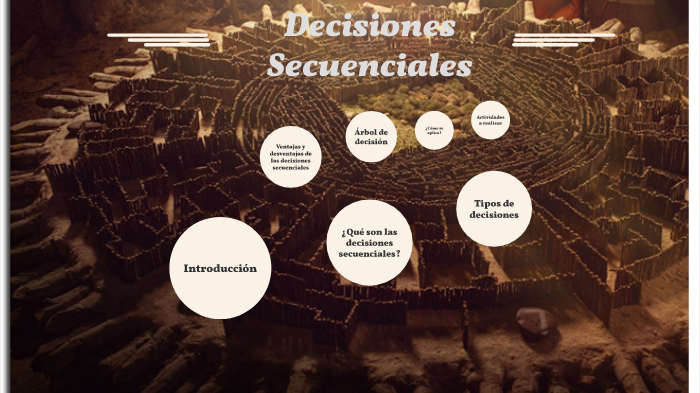 Decisiones Secuenciales by Chris RH on Prezi