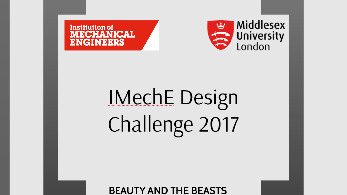 IMechE Design Challenge 2017 by Joana Miranda on Prezi