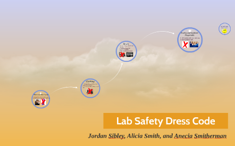 Lab Safety Dress Code by Jordan Sibley