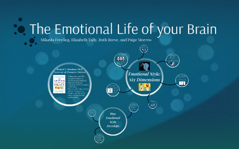 The Emotional Life of your Brain by